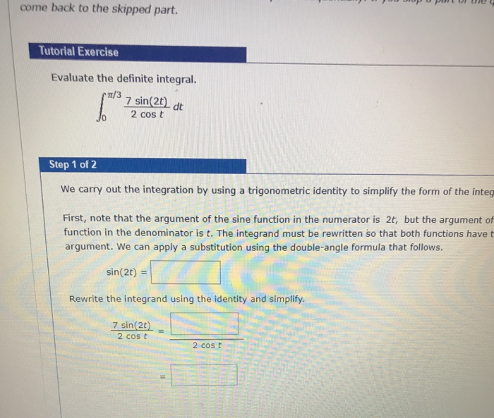 Solved come back to the skipped part. Tutorial Exercise | Chegg.com