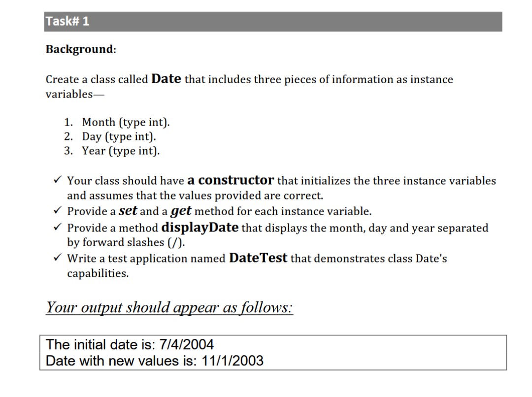Solved Background Create A Class Called Date That Includes 