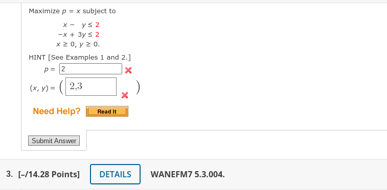 Solved Maximize P X Subject To X−y≤2−x 3y≤2x≥0 Y≥0 Hint