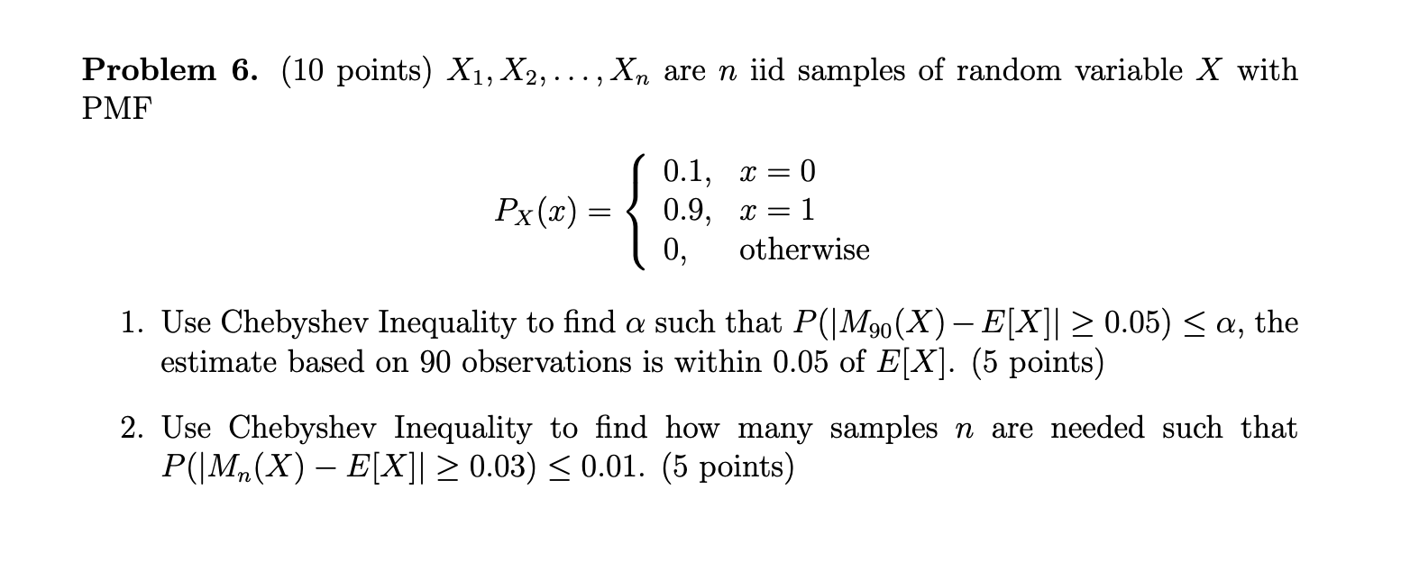 Solved Problem 6. (10 points) X1,X2,…,Xn are n iid samples | Chegg.com