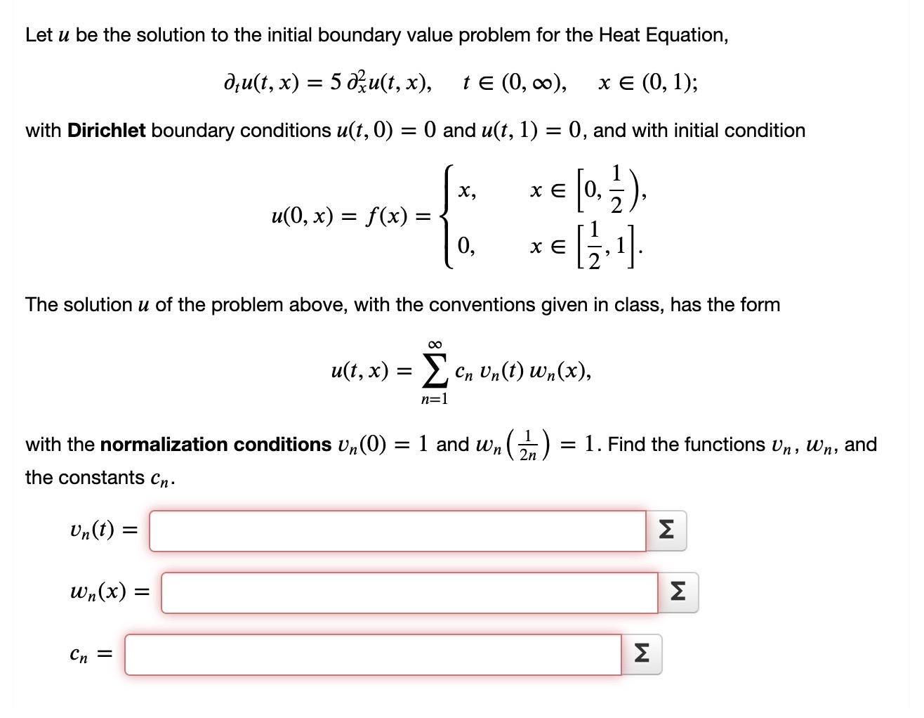 Solved Let U Be The Solution To The Initial Boundary Value