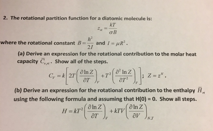 Solved 2. The rotational partition function for a diatomic | Chegg.com