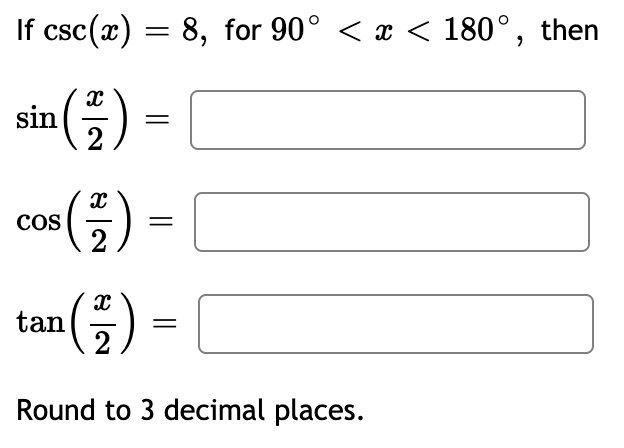 Solved If csc(x) = 8, for 90°