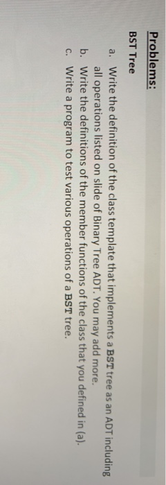 Solved BST stands for ( Binary Search Tree )Data | Chegg.com