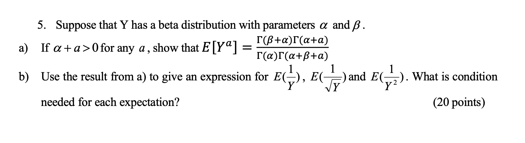 Solved 5. Suppose that Y has a beta distribution with | Chegg.com