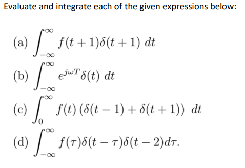 Solved Evaluate and integrate each of ﻿the given expressions | Chegg.com