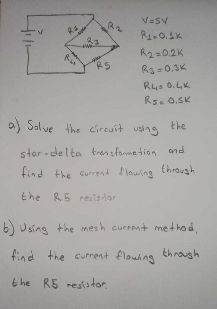 Solved Ra v=sv Rs.0.1k Ru W R5 R2=0.2k R3=0.3K R4=0.LK | Chegg.com