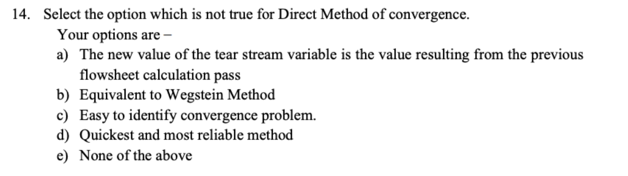 Solved 14. Select the option which is not true for Direct | Chegg.com