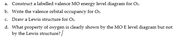 a. Construct a labelled valence MO energy level | Chegg.com