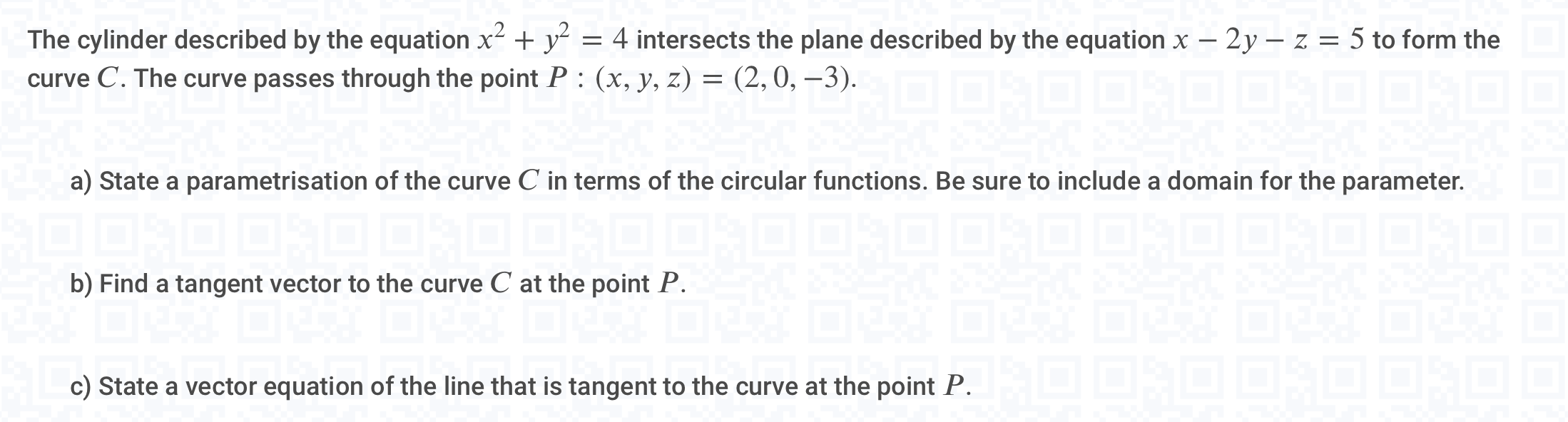 Solved The cylinder described by the equation x2+y2=4 | Chegg.com