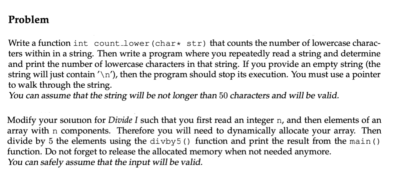 Solved Problem Write a function int count_lower (char* str) | Chegg.com
