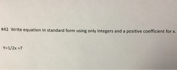 Solved Write equation in standard form using only integers | Chegg.com