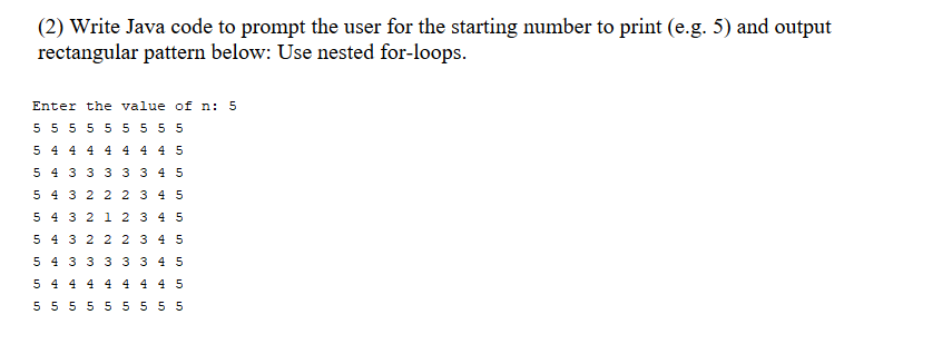 Solved 2 Write Java Code To Prompt The User For The Chegg