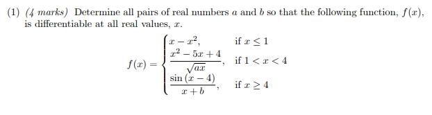 Solved (1) (4 marks) Determine all pairs of real numbers a | Chegg.com