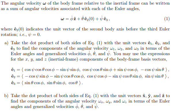 Solved The angular velocity w of the body frame relative to | Chegg.com