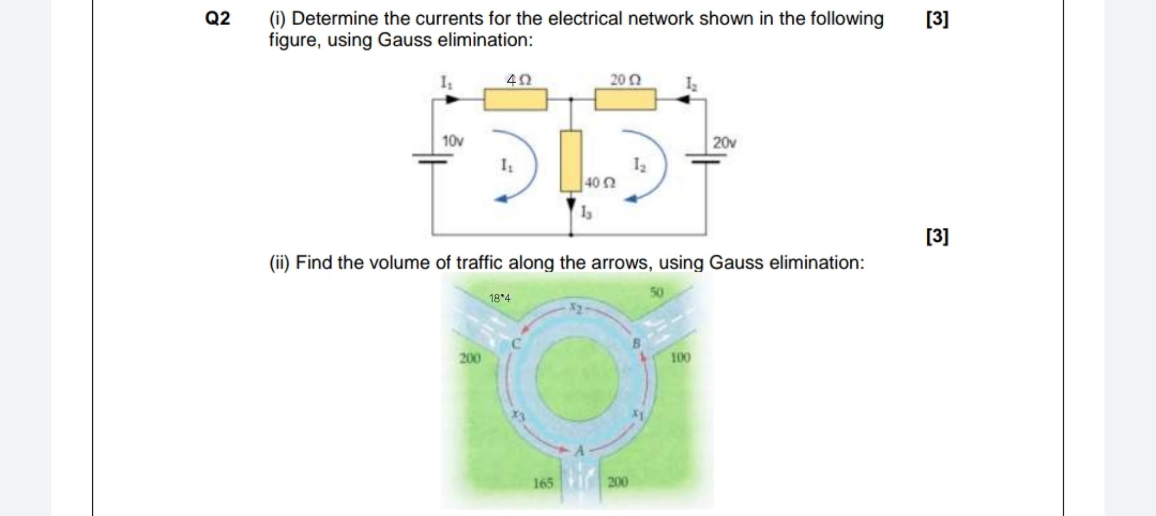 Solved Q2 (i) Determine the currents for the electrical | Chegg.com