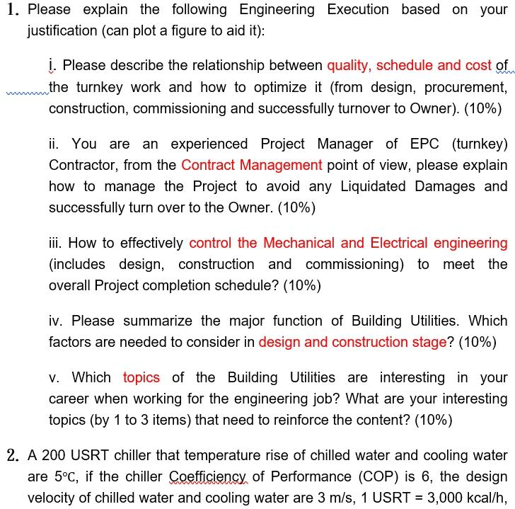 Solved 1. Please explain the following Engineering Execution | Chegg.com