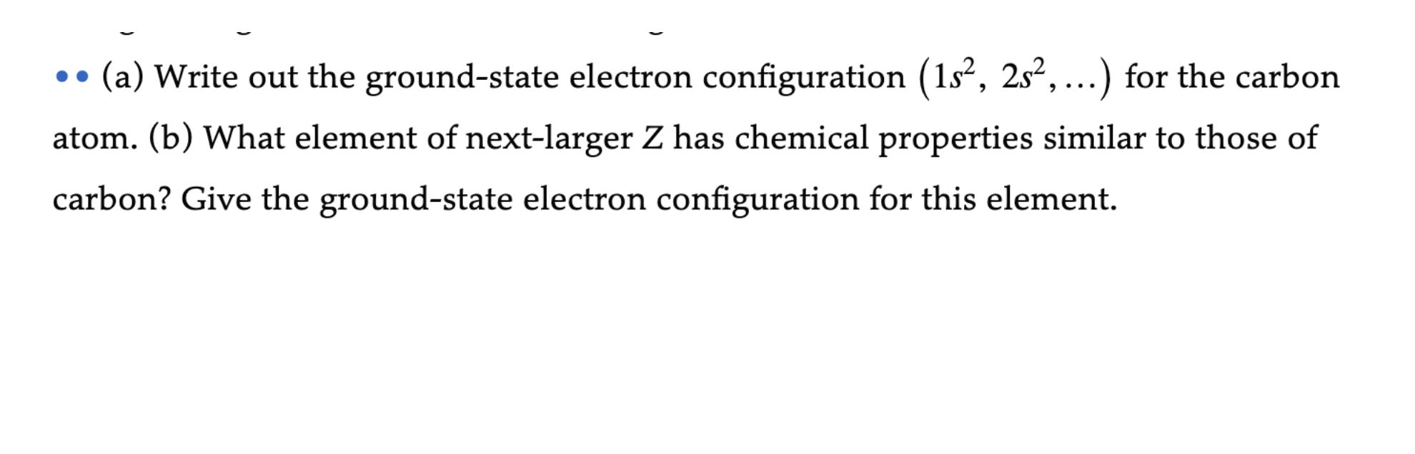 Solved •• (a) Write out the ground-state electron | Chegg.com