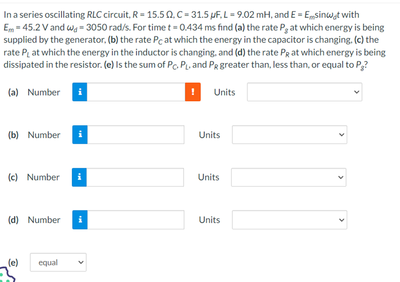 Solved In a series oscillating RLC circuit, | Chegg.com