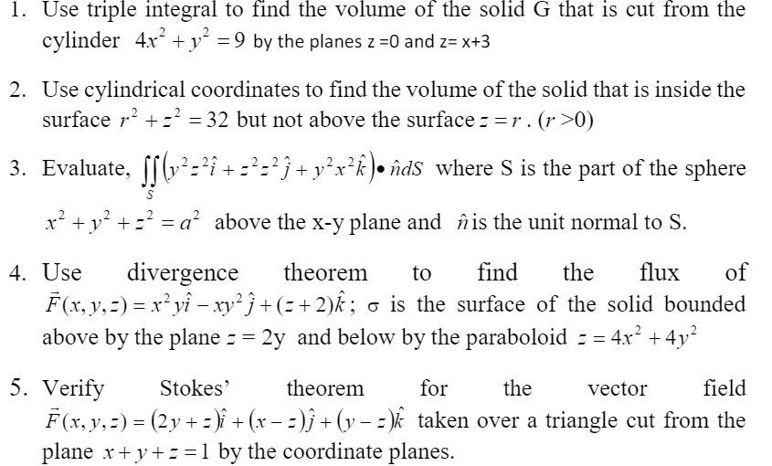 Solved 1. Use triple integral to find the volume of the | Chegg.com
