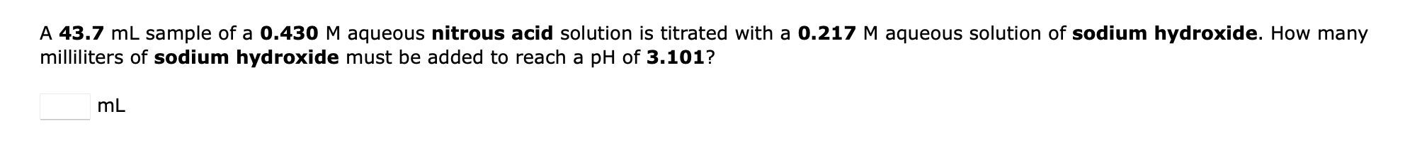 Solved A 43.7 mL sample of a 0.430M aqueous nitrous acid | Chegg.com