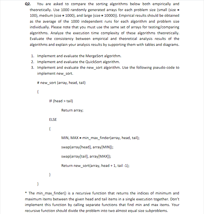 Solved Q2. You are asked to compare the sorting algorithms | Chegg.com