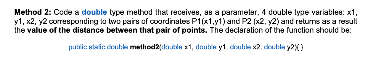 Solved Method 2: Code a double type method that receives, as | Chegg.com