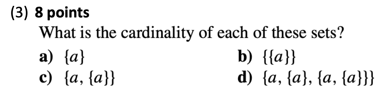 Solved (3) 8 points What is the cardinality of each of these | Chegg.com