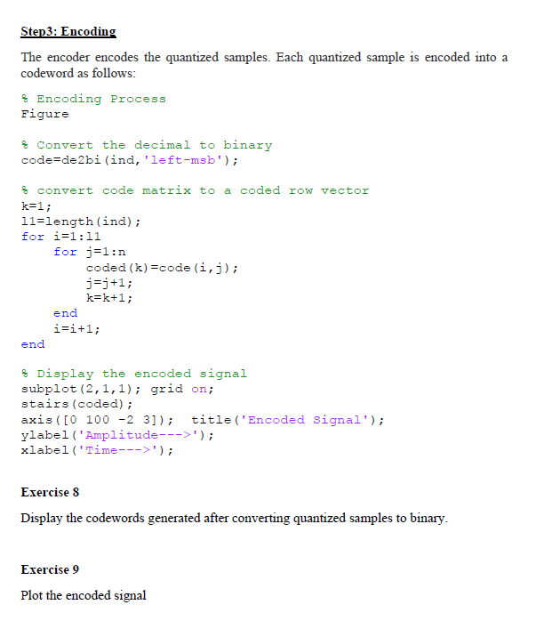 Solved Step3: Encoding The encoder encodes the quantized | Chegg.com