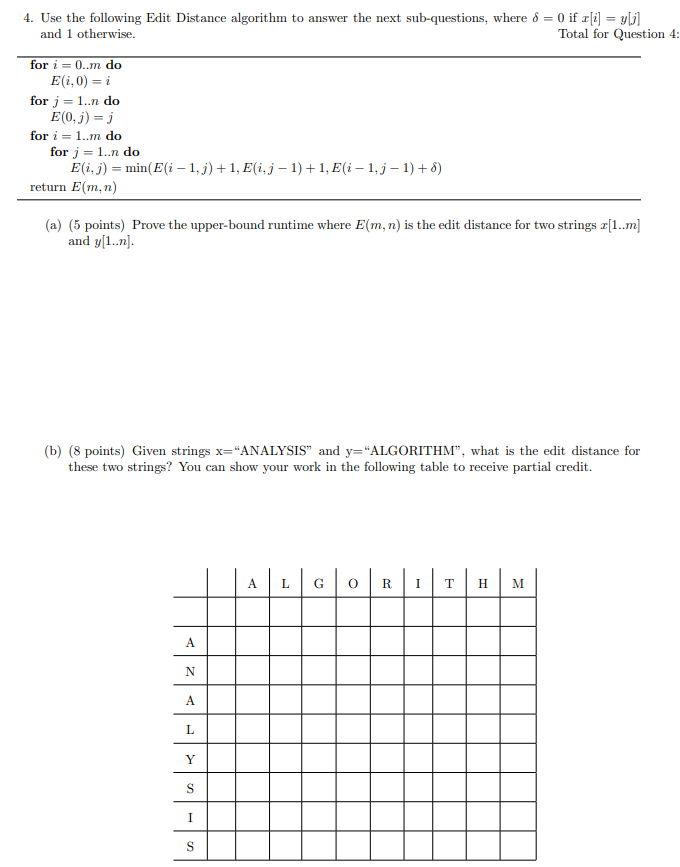 Solved 4. Use the following Edit Distance algorithm to | Chegg.com