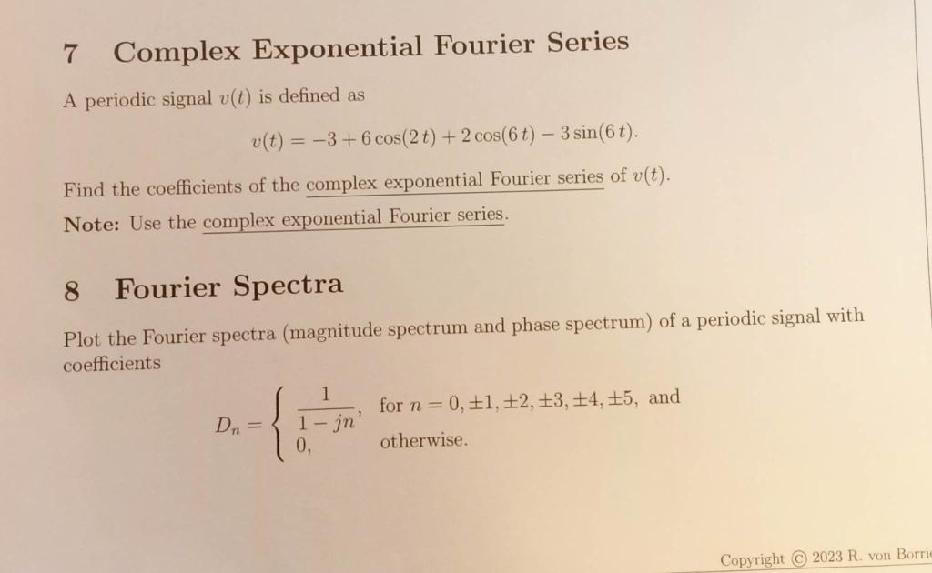 Solved 7 Complex Exponential Fourier Series A periodic | Chegg.com