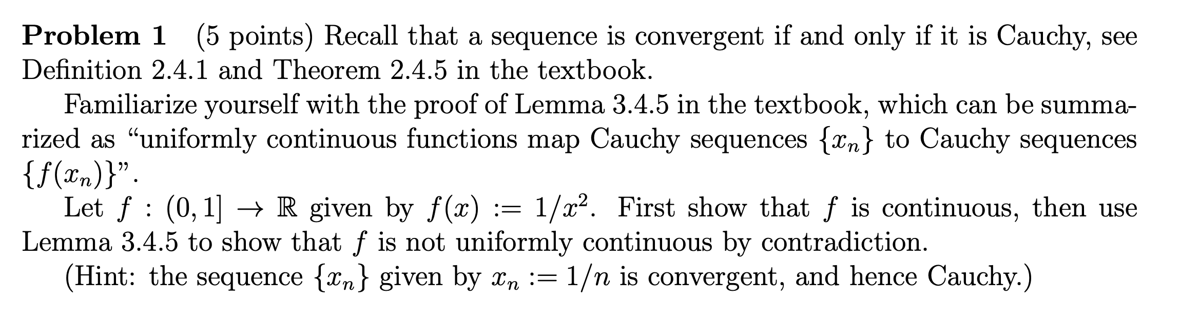 Solved Problem 1 (5 points) Recall that a sequence is | Chegg.com