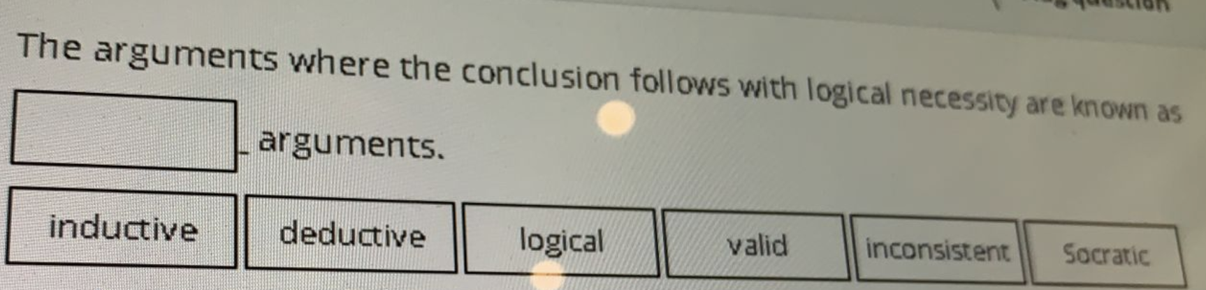 Solved The arguments where the conclusion follows with | Chegg.com