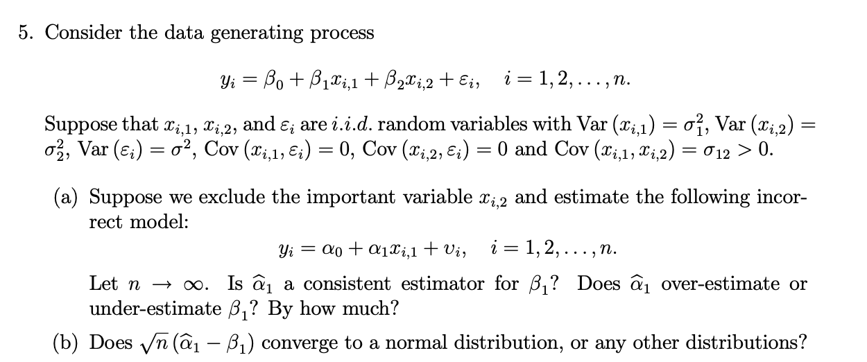Solved 5. Consider the data generating process Yi = Bo + | Chegg.com
