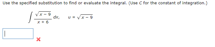Solved Use the specified substitution to find or evaluate | Chegg.com