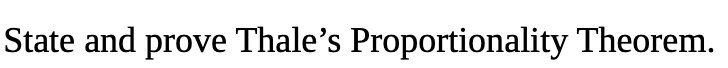 Solved State and prove Thale's Proportionality Theorem. | Chegg.com