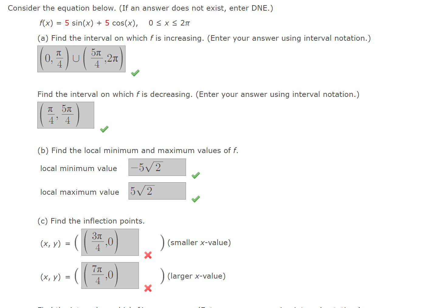 Solved f(x)=5sin(x)+5cos(x),0≤x≤2π (a) Find the interval on | Chegg.com