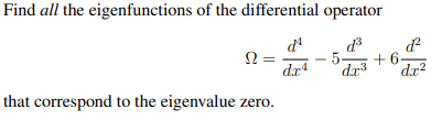 Solved Find all the eigenfunctions of the differential | Chegg.com