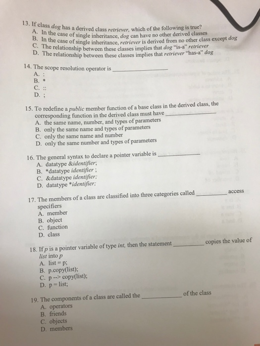 Solved 13. class dog has a derived class retriever, which of | Chegg.com