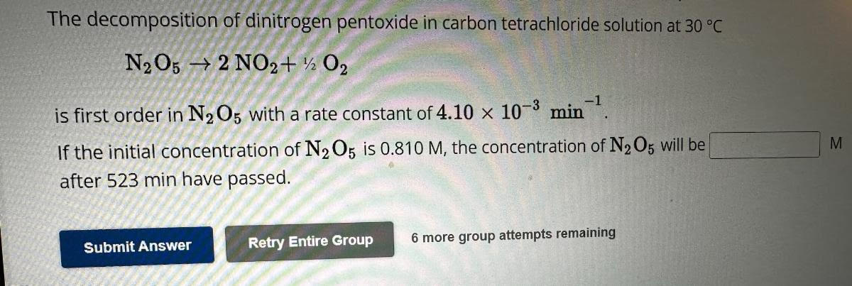 Solved The decomposition of dinitrogen pentoxide in carbon | Chegg.com