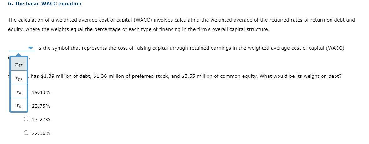 Solved 6. The basic WACC equation The calculation of a | Chegg.com