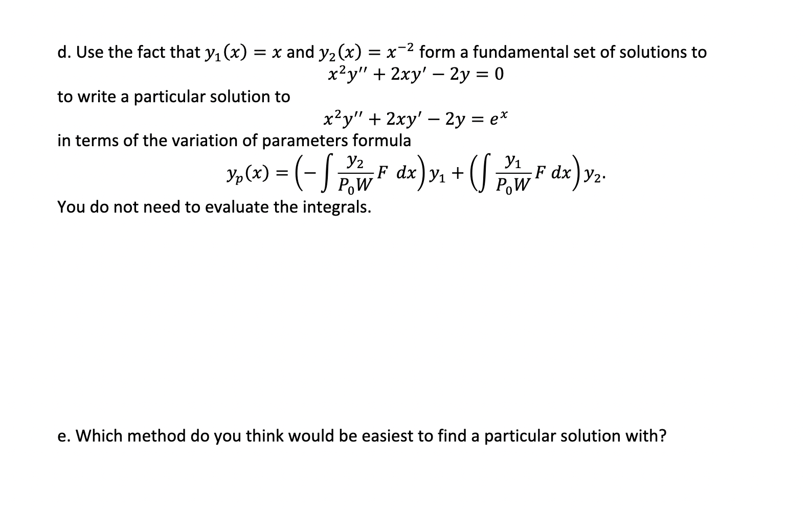Solved d. ﻿Use the fact that y1(x)=x ﻿and y2(x)=x-2 ﻿form a | Chegg.com