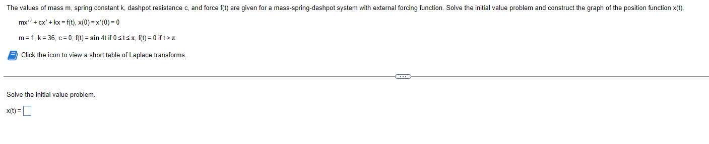 Solved The value of mass m, spring constant k, dashpot | Chegg.com
