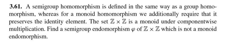 Solved 3.61. A semigroup homomorphism is defined in the same | Chegg.com