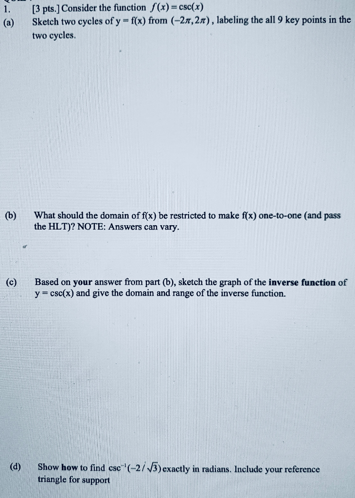 Solved (a) [3 pts. Consider the function f(x)=csc(x) Sketch | Chegg.com