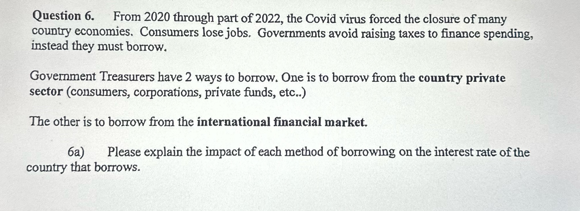 Solved Question 6. ﻿From 2020 ﻿through part of 2022, ﻿the | Chegg.com