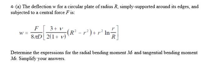 Solved 4-(a) The deflection w for a circular plate of radius | Chegg.com