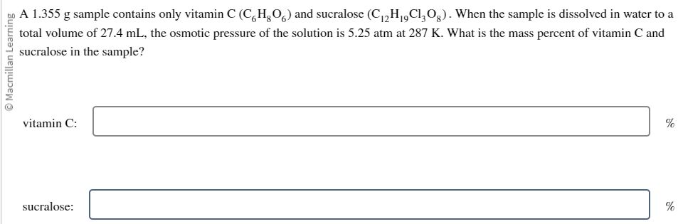Solved A 1.355 g sample contains only vitamin C(C6H8O6) and | Chegg.com