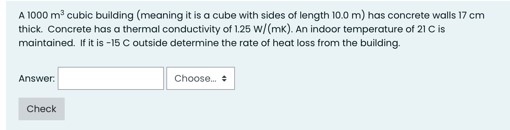 Solved A 1000 m3 cubic building (meaning it is a cube with | Chegg.com