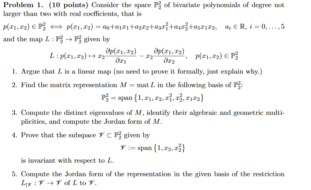 Solved Problem 1. (10 points) Consider the space P22 of | Chegg.com